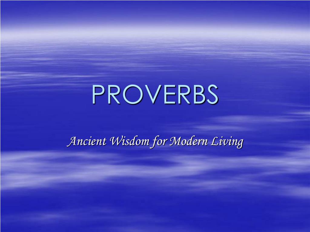 PPT - PROVERBS PowerPoint Presentation, free download - ID:6211494