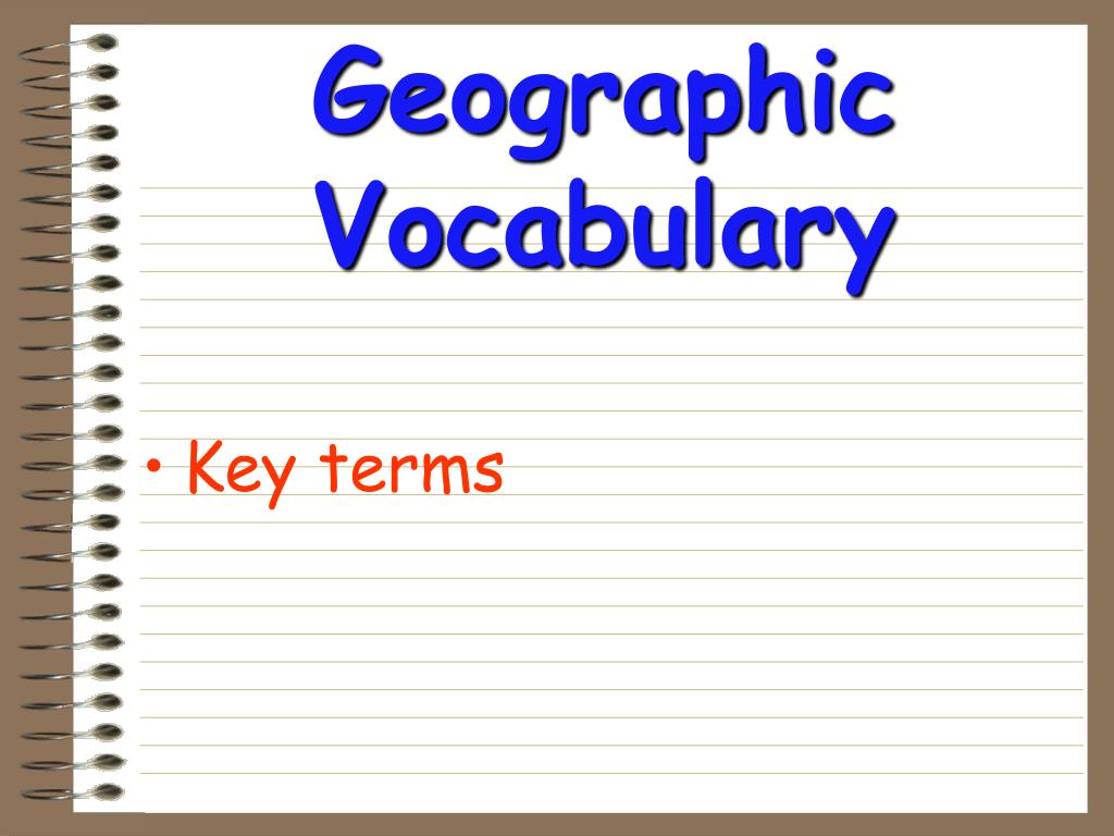 PPT - Geographic Vocabulary PowerPoint Presentation, free download - ID ...