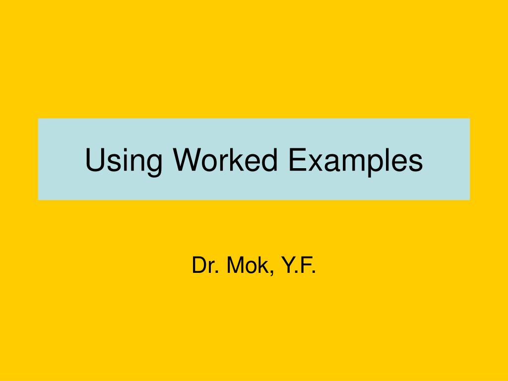 PPT - Using Worked Examples PowerPoint Presentation, free download - ID ...