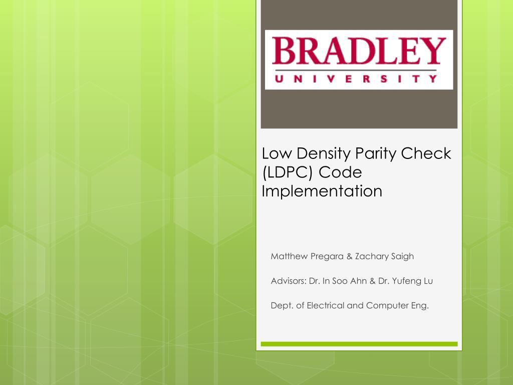 PPT - Low Density Parity Check (LDPC) Code Implementation PowerPoint ...