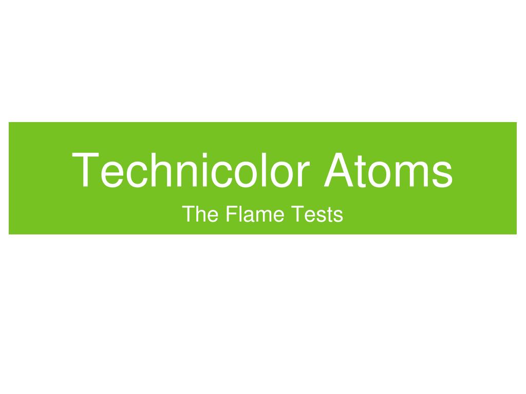 PPT - Technicolor Atoms PowerPoint Presentation, free download - ID:6216515