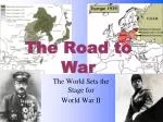 PPT - The Road to War PowerPoint Presentation, free download - ID:5506283