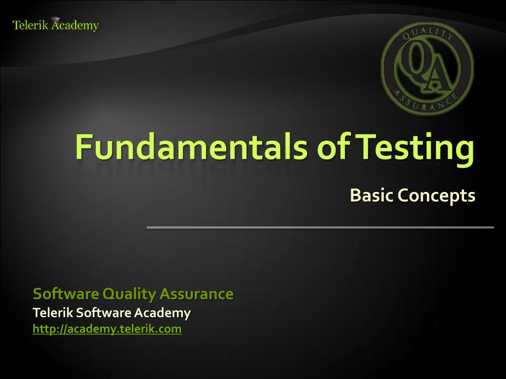 PPT - Fundamentals of Testing PowerPoint Presentation, free download ...