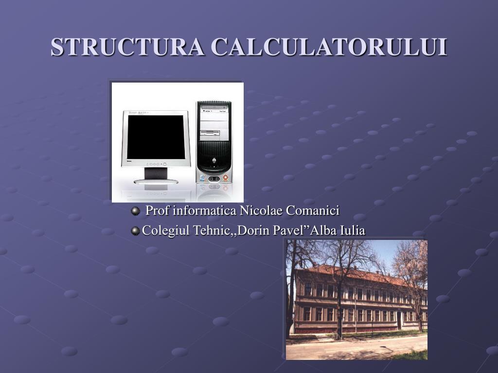 PPT - STRUCTURA CALCULATORULUI PowerPoint Presentation, free download ...