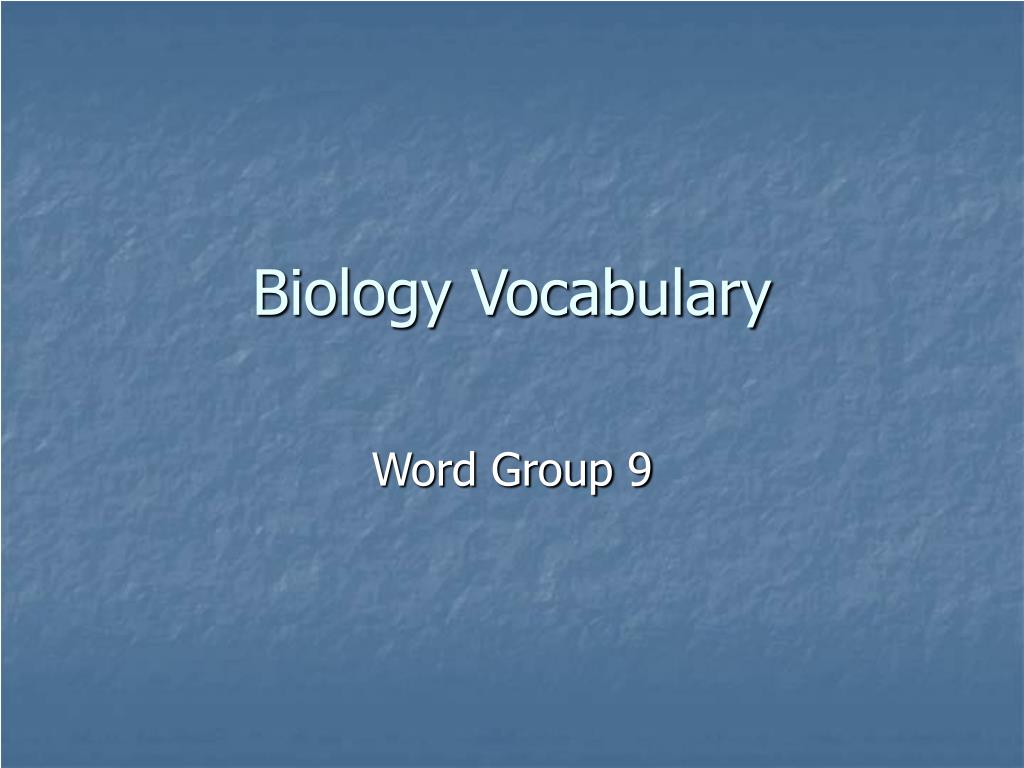 PPT - Biology Vocabulary PowerPoint Presentation, free download - ID ...