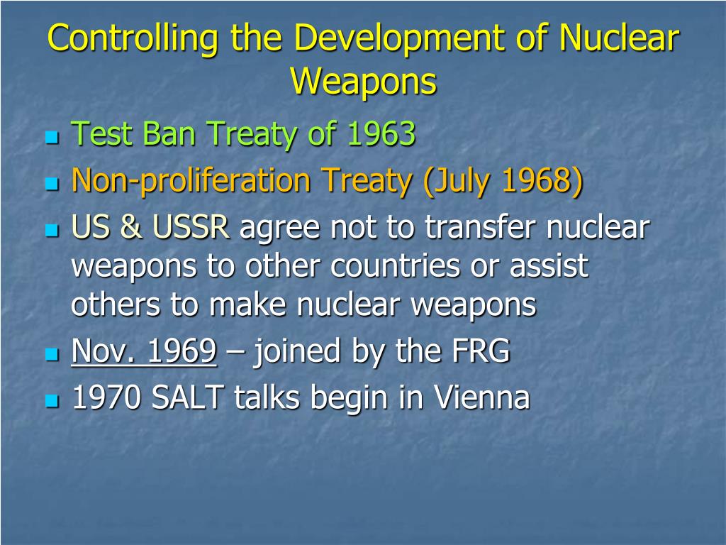 PPT - Controlling the Development of Nuclear Weapons PowerPoint ...