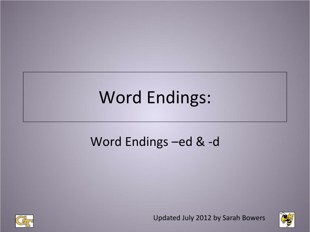 PPT - Word Endings: PowerPoint Presentation, free download - ID:6222010