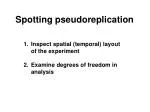 PPT - Pseudoreplication and Ecology PowerPoint Presentation, free ...