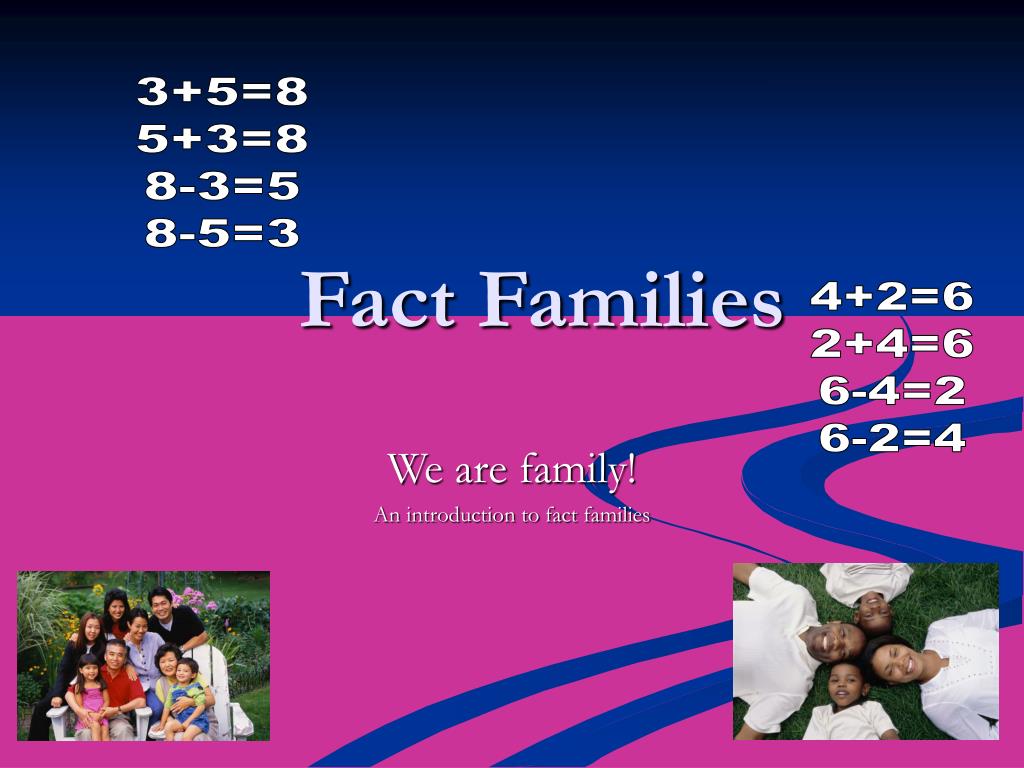 PPT - Fact Families PowerPoint Presentation, free download - ID:6222510