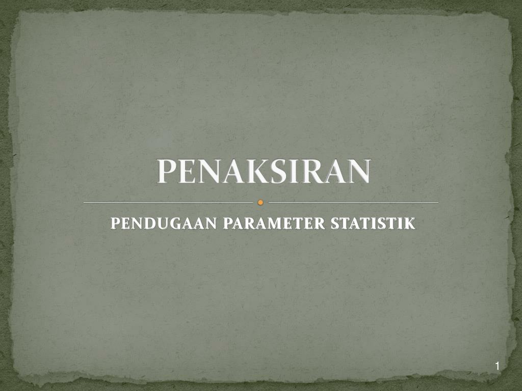 PPT - PENAKSIRAN PowerPoint Presentation, free download - ID:6223777