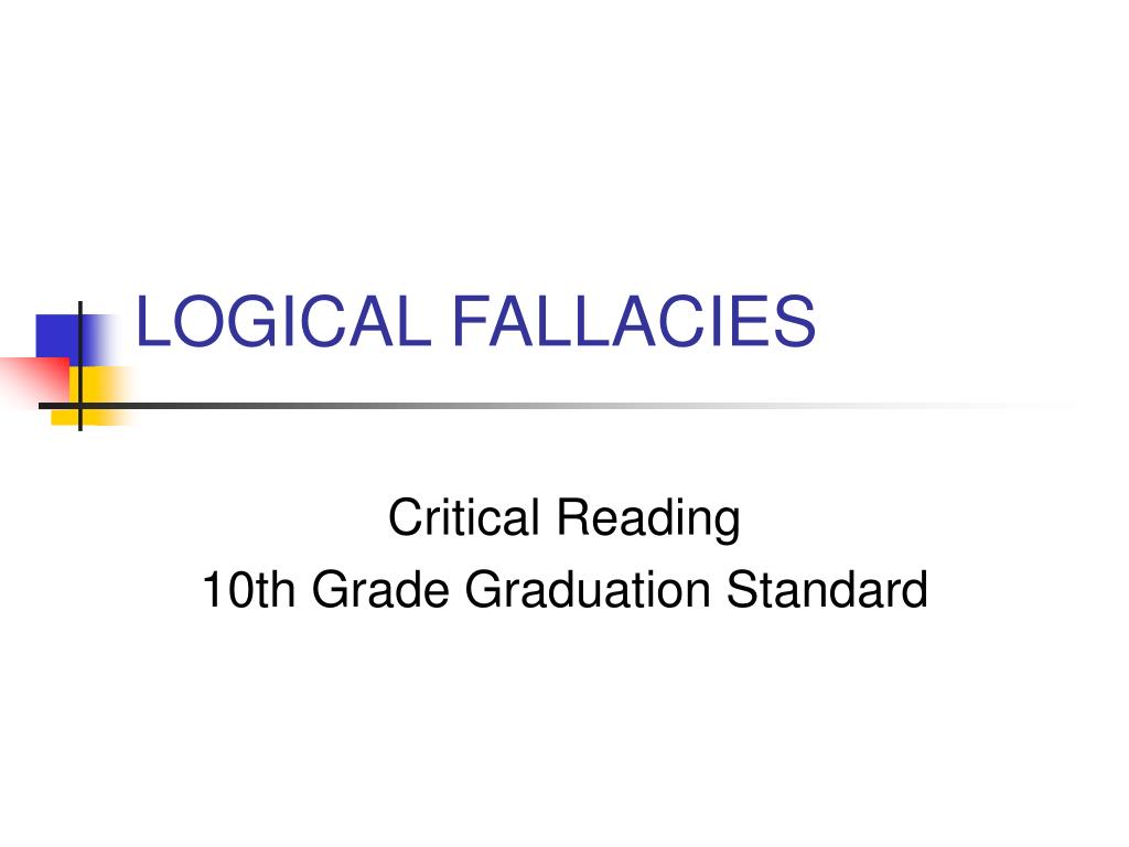 PPT - LOGICAL FALLACIES PowerPoint Presentation, free download - ID:6224098