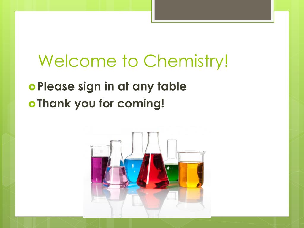 PPT - Welcome to Chemistry! PowerPoint Presentation, free download - ID ...