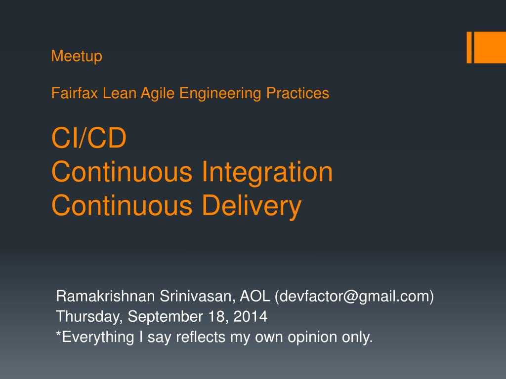 PPT - Meetup Fairfax Lean Agile Engineering Practices CI/CD Continuous ...