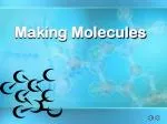 PPT - MAKING COMPLEX MOLECULES PowerPoint Presentation, free download ...