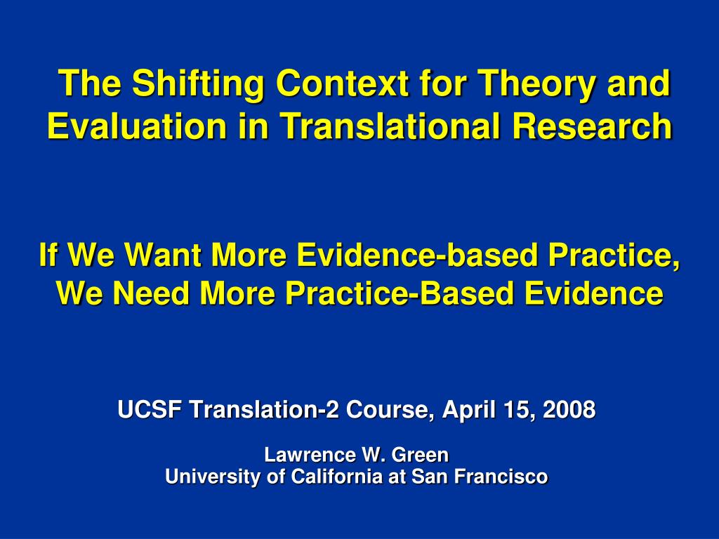 PPT - If We Want More Evidence-based Practice, We Need More Practice ...