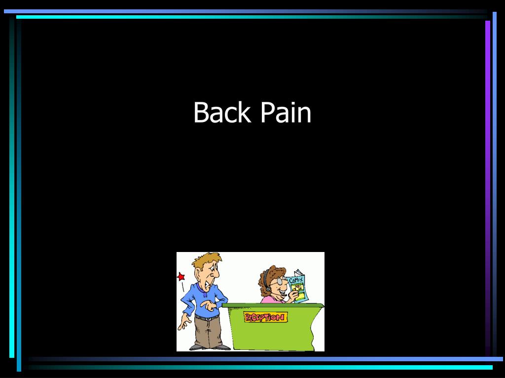 PPT - Back Pain PowerPoint Presentation, free download - ID:6232222