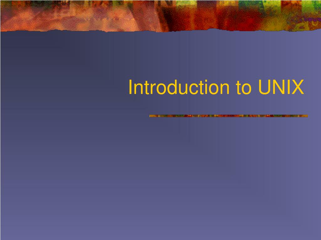 PPT - Introduction to UNIX PowerPoint Presentation, free download - ID ...