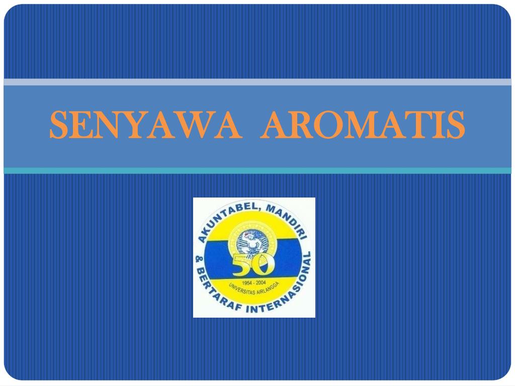 PPT - SENYAWA AROMATIS PowerPoint Presentation, free download - ID:6234172