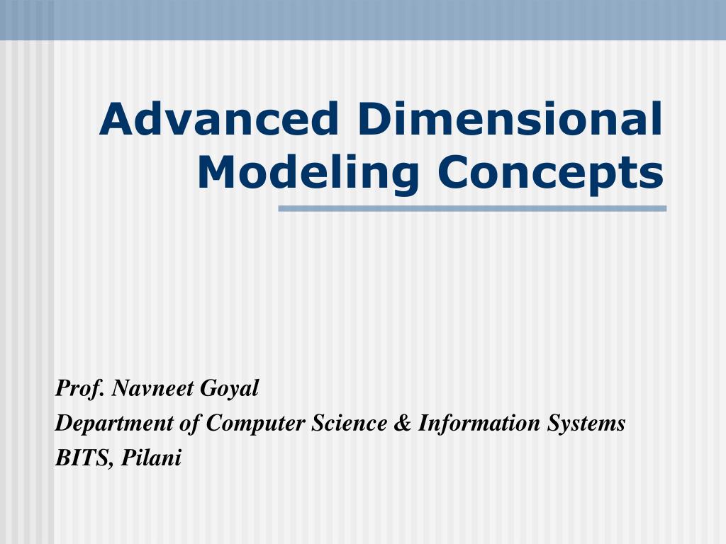PPT - Advanced Dimensional Modeling Concepts PowerPoint Presentation, free download - ID:6235015