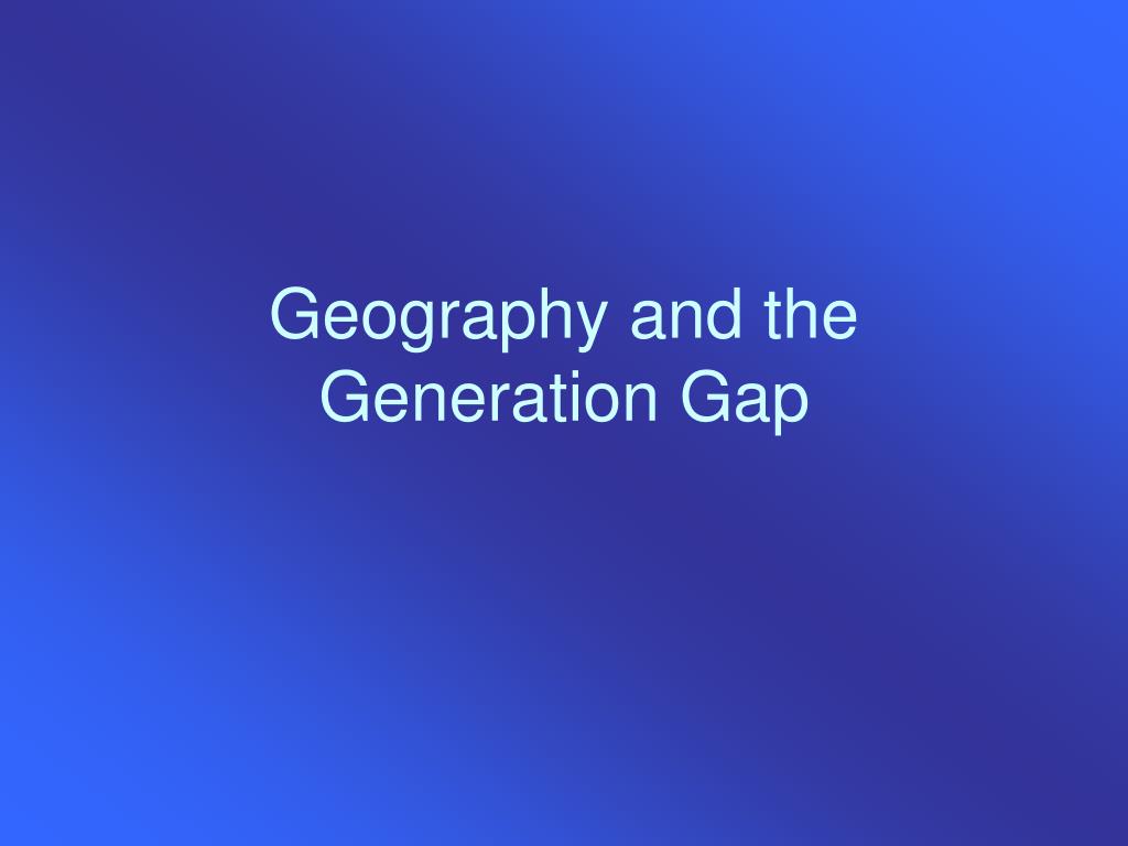 PPT - Exploring the Generational Divide: Cultural Components Shaping ...