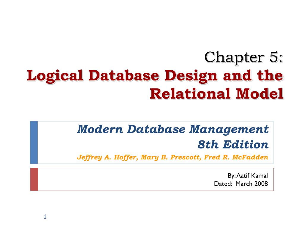 PPT - Chapter 5: Logical Database Design and the Relational Model ...