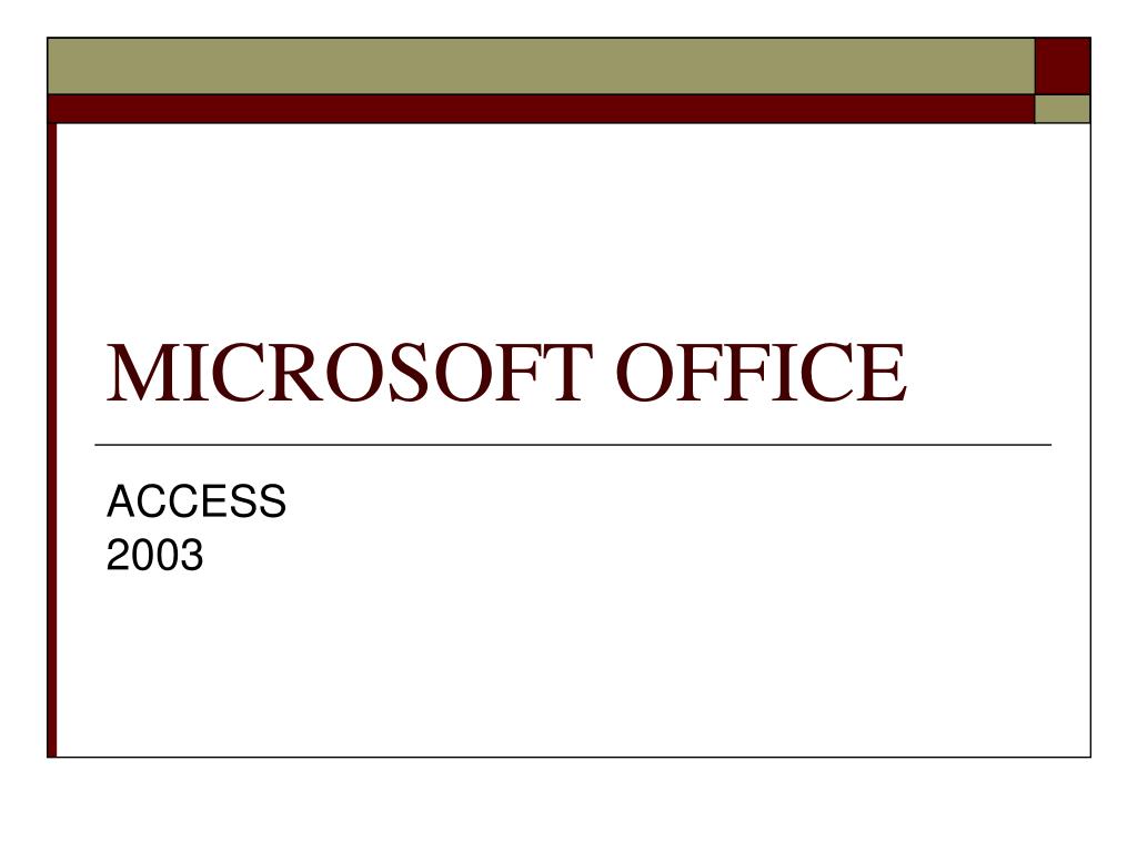 PPT - MICROSOFT OFFICE PowerPoint Presentation, free download - ID:6236492
