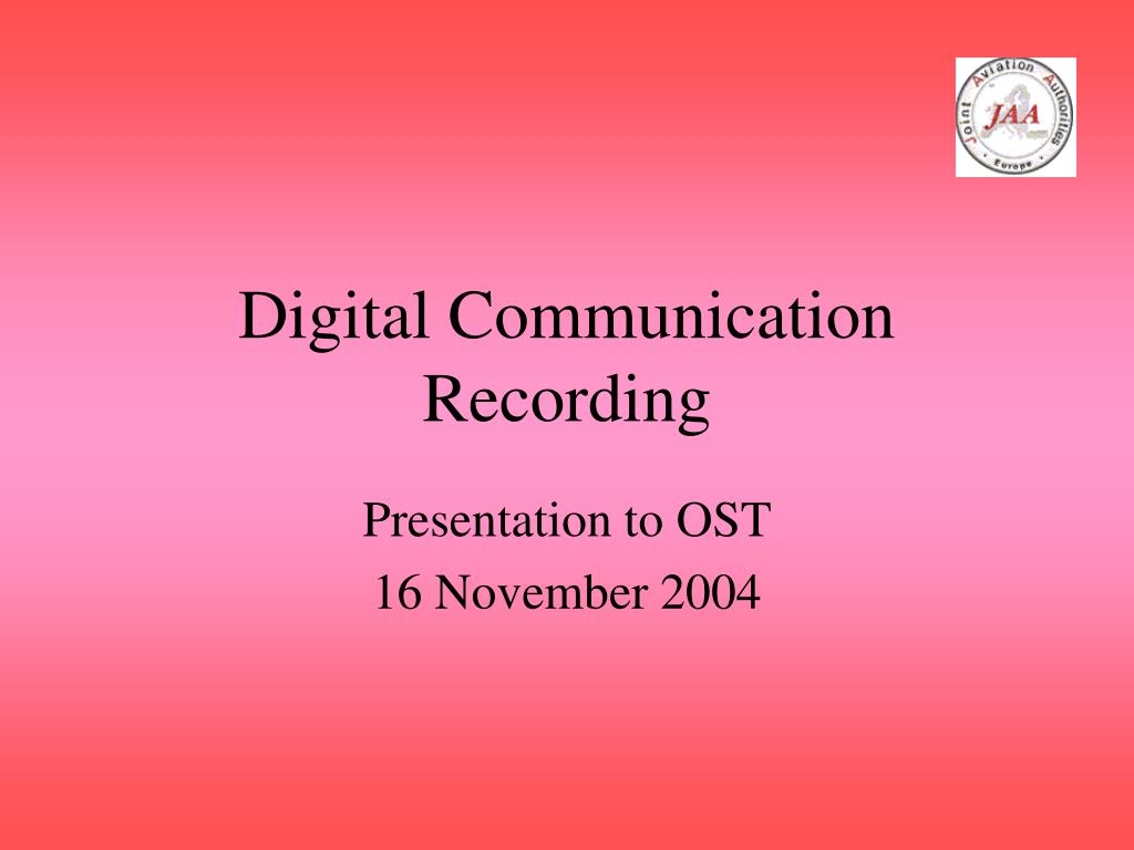 PPT - Digital Communication Recording PowerPoint Presentation, free ...