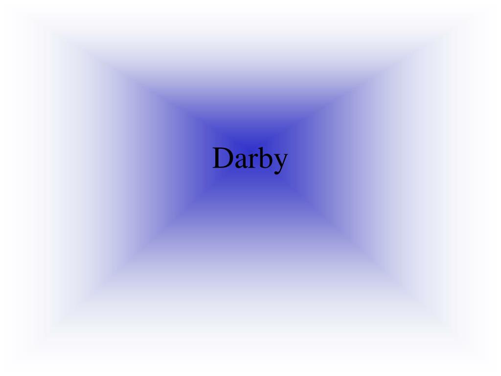 PPT - Darby PowerPoint Presentation, free download - ID:6237046