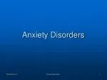 PPT - Anxiety Disorders PowerPoint Presentation, free download - ID:546141