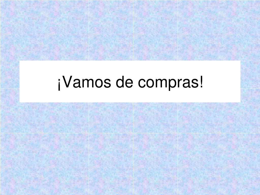 PPT - ¡Vamos de compras! PowerPoint Presentation, free download - ID ...