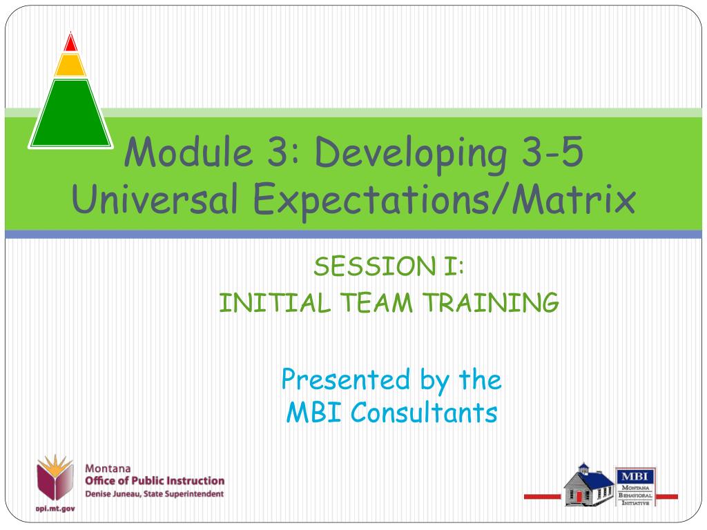 PPT - Module 3: Developing 3-5 Universal Expectations/Matrix PowerPoint ...