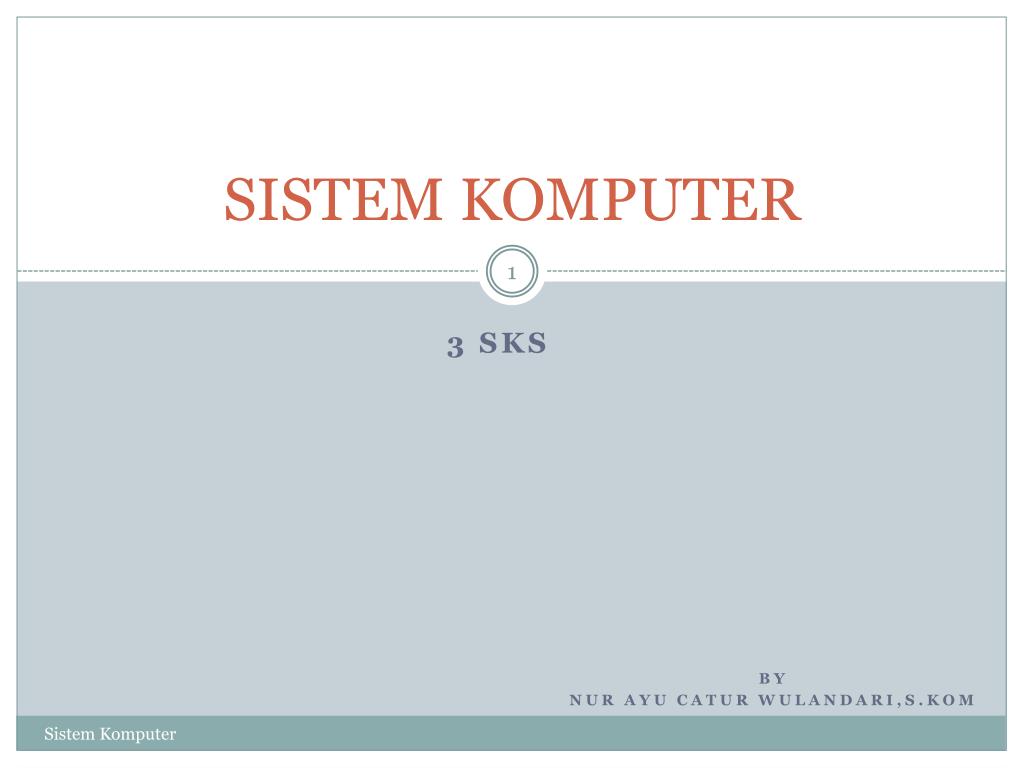 PPT - SISTEM KOMPUTER PowerPoint Presentation, free download - ID:6240479