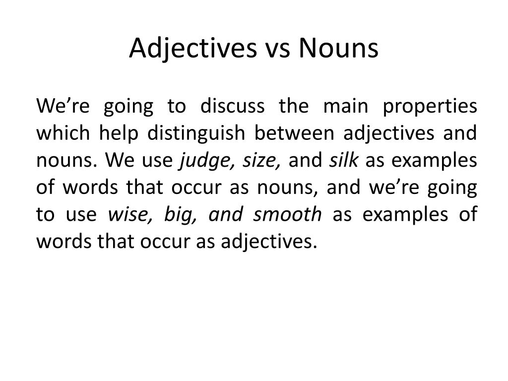 PPT - Adjectives vs Nouns PowerPoint Presentation, free download - ID ...