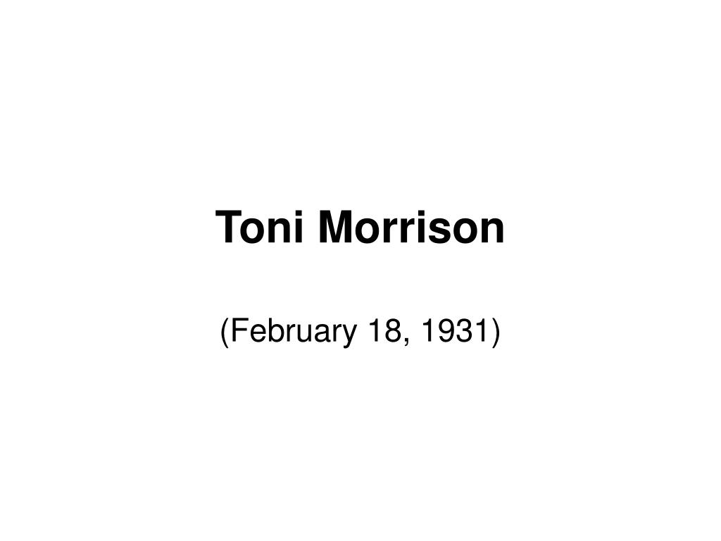 PPT - Toni Morrison PowerPoint Presentation, free download - ID:6241739