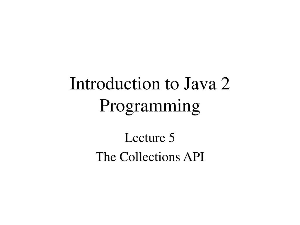PPT - Introduction to Java 2 Programming PowerPoint Presentation, free ...