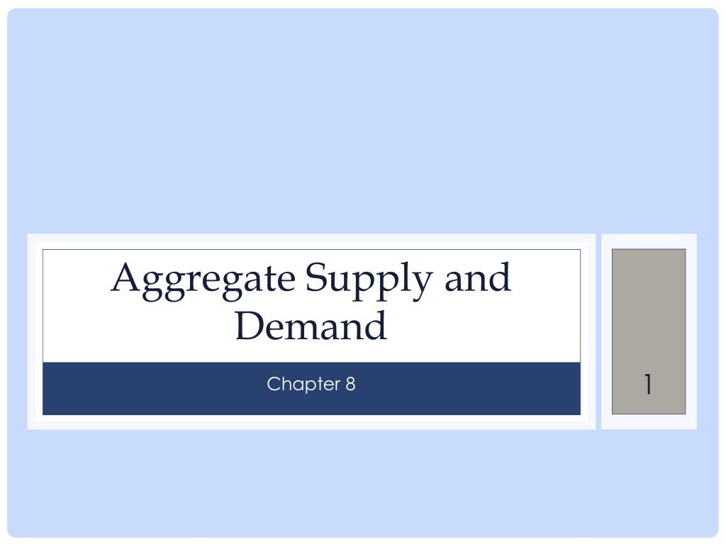 PPT - Aggregate Supply and Demand PowerPoint Presentation, free ...
