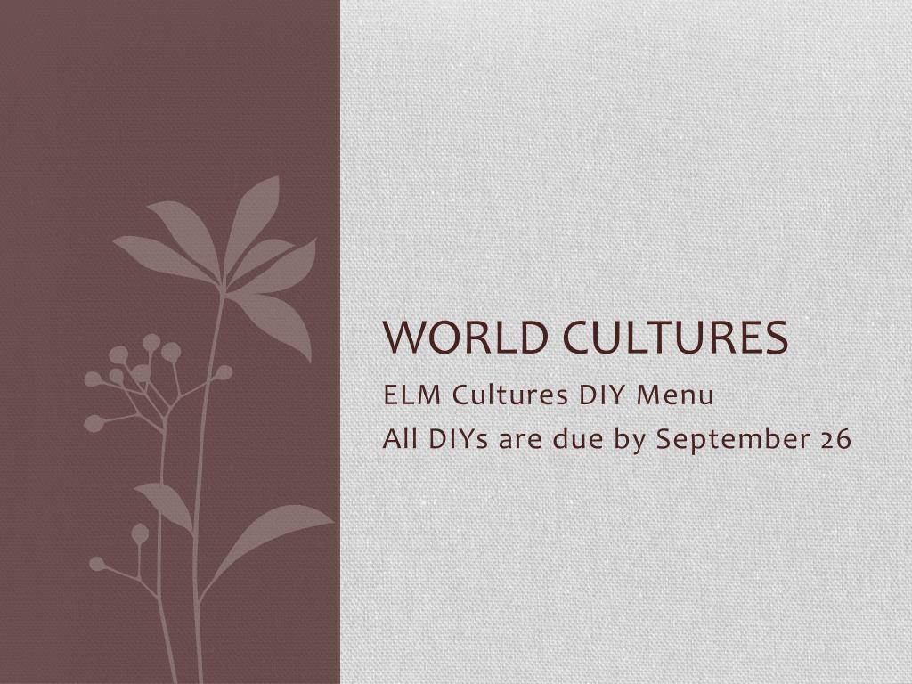 PPT - World Cultures PowerPoint Presentation, free download - ID:6243200