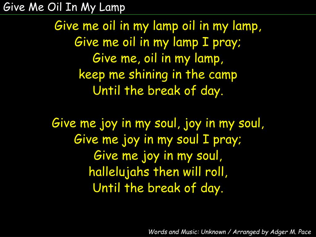PPT - Give Me Oil In My Lamp PowerPoint Presentation, free download ...