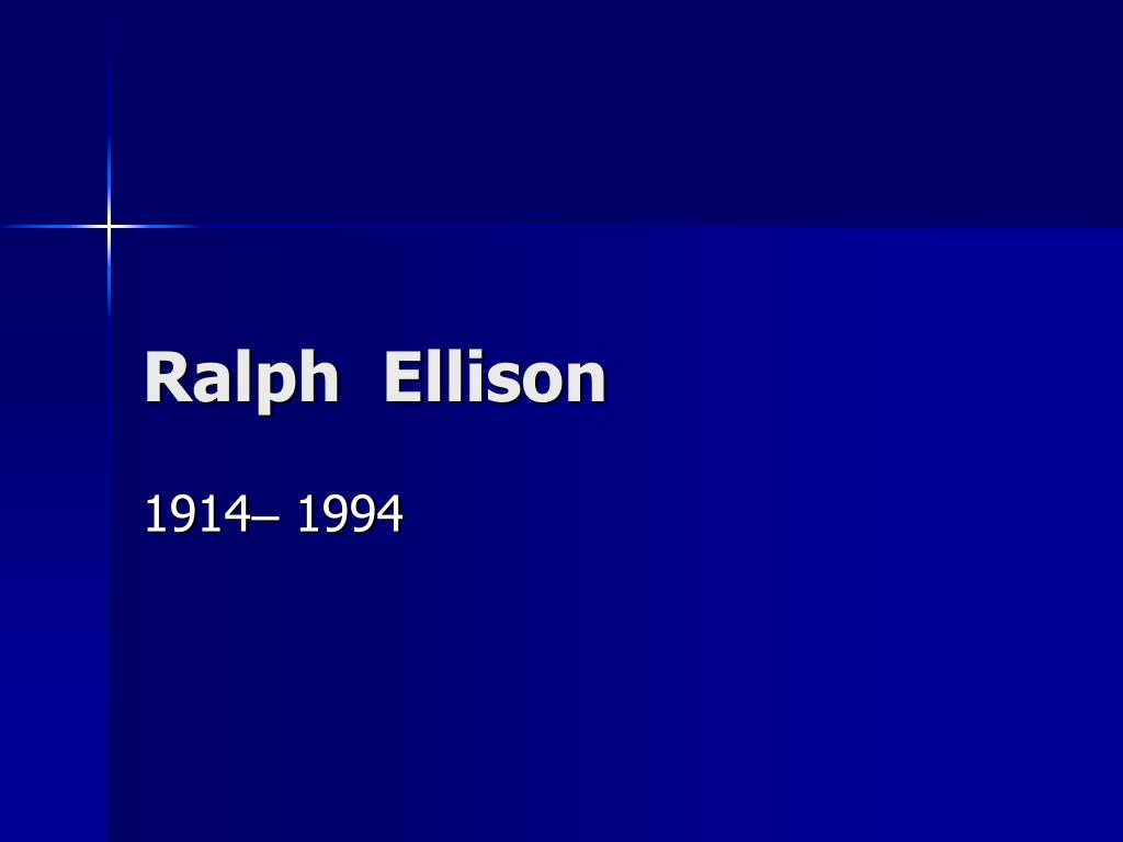 PPT - Ralph Ellison PowerPoint Presentation, free download - ID:6244282