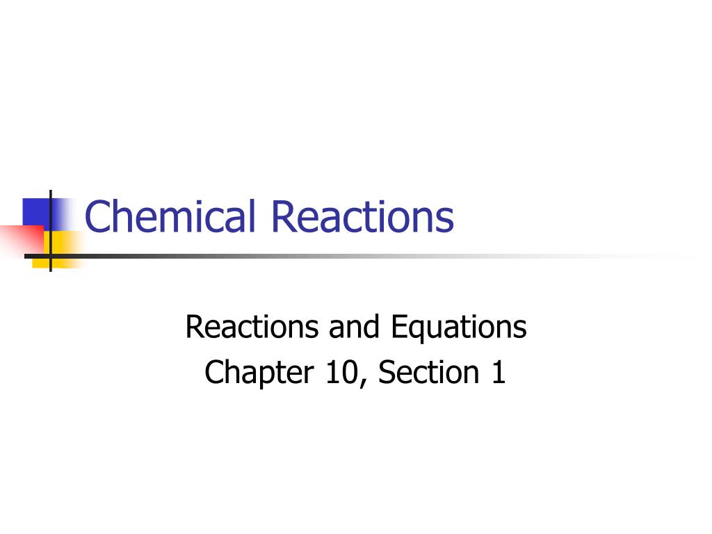 PPT - Chemical Reactions PowerPoint Presentation, free download - ID ...