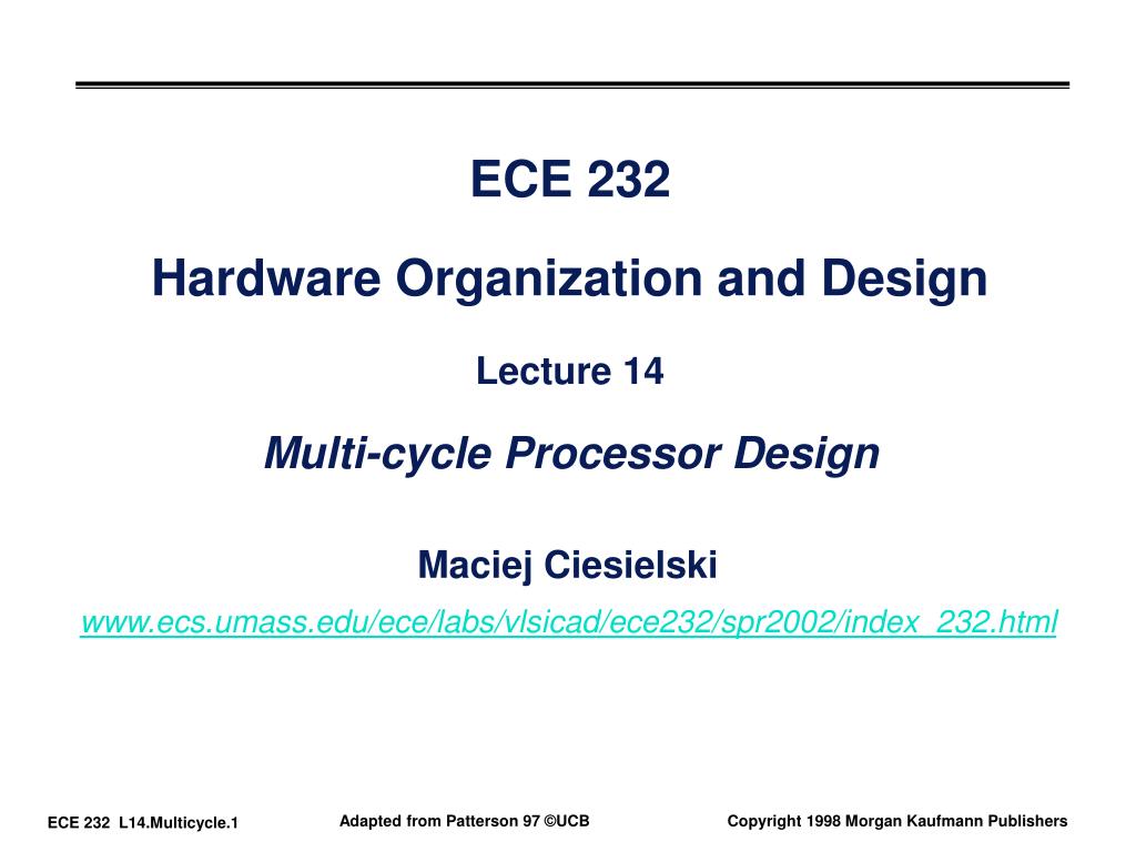 PPT - ECE 232 Hardware Organization and Design Lecture 14 Multi-cycle ...