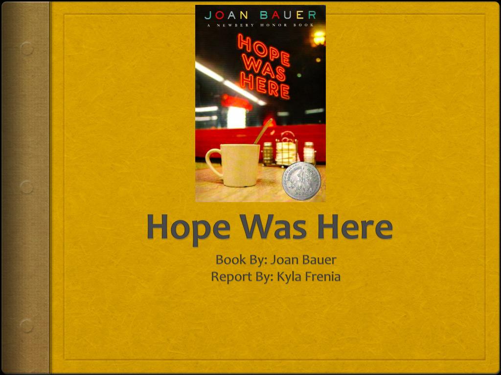 PPT - Hope Was Here PowerPoint Presentation, free download - ID:6247687