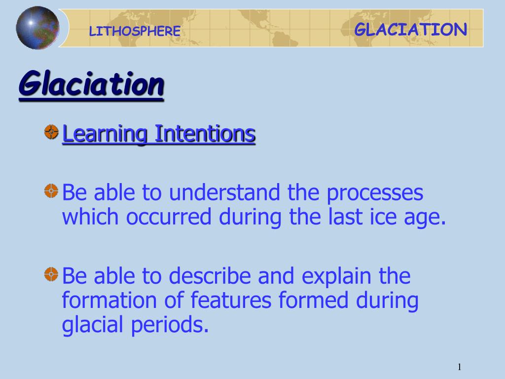 PPT - Glaciation PowerPoint Presentation, free download - ID:6249970