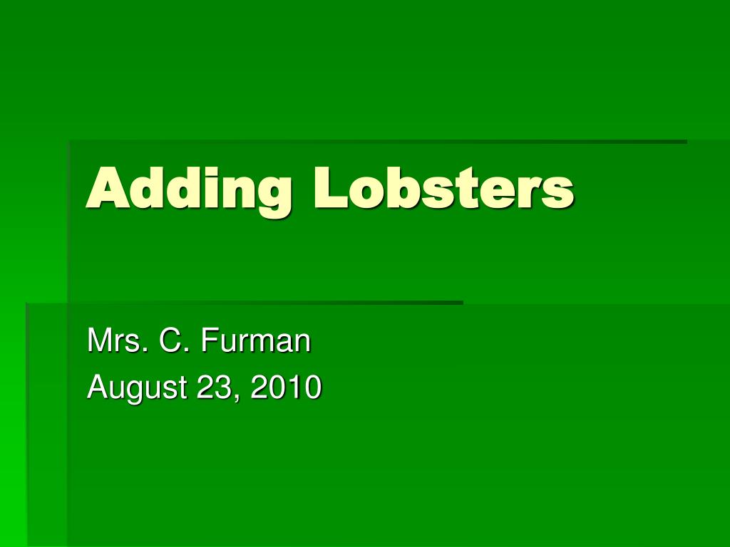 PPT - Lobster Programming Exercise: Implementing Lobster Behavior in ...