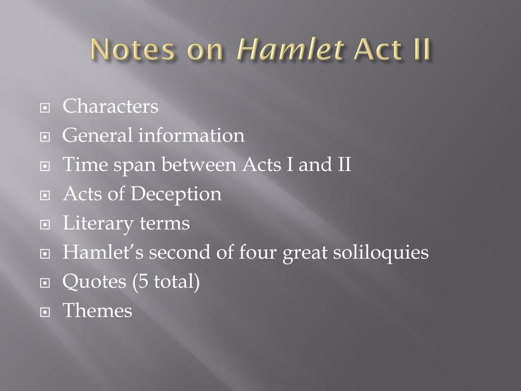 PPT - Notes on Hamlet Act II PowerPoint Presentation, free download ...