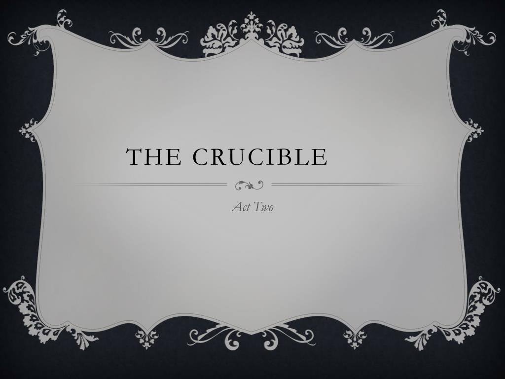 PPT - The Crucible PowerPoint Presentation, free download - ID:6253044