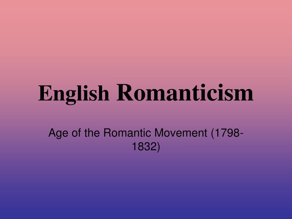 PPT - English Romanticism PowerPoint Presentation, free download - ID ...