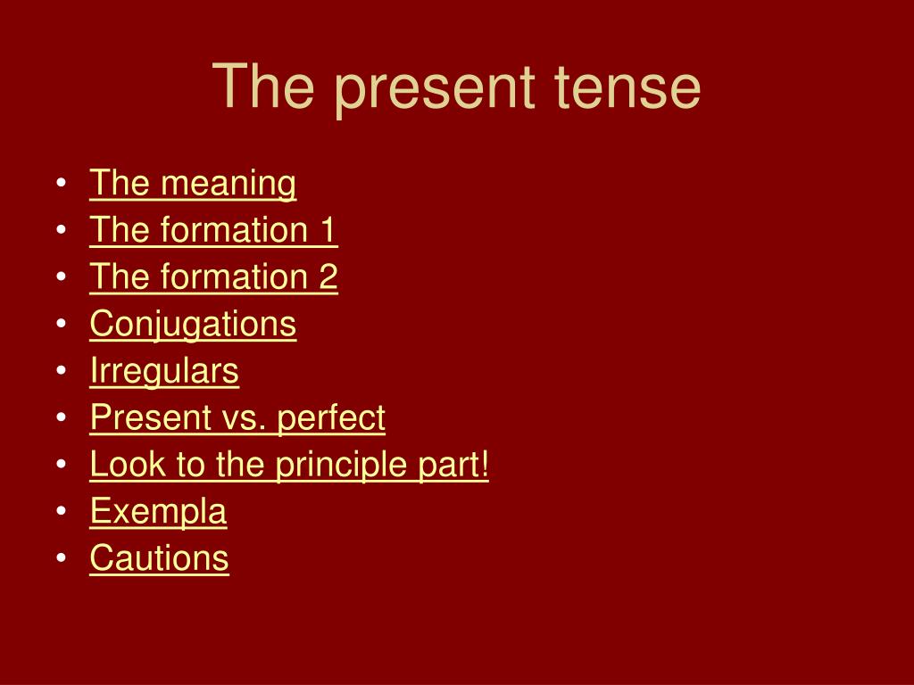 PPT - The present tense PowerPoint Presentation, free download - ID:6256990