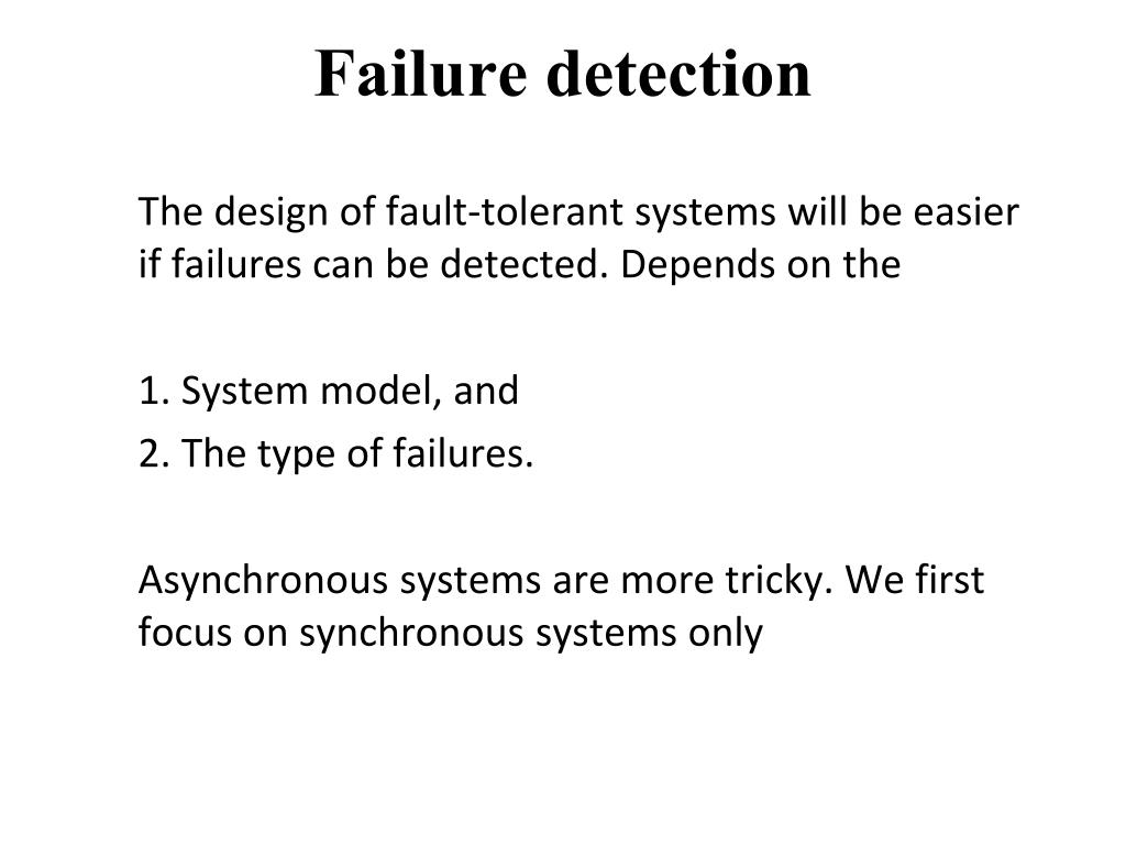PPT - Failure detection PowerPoint Presentation, free download - ID:6258021