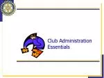 PPT - CLUB ADMINISTRATION PowerPoint Presentation, free download - ID ...